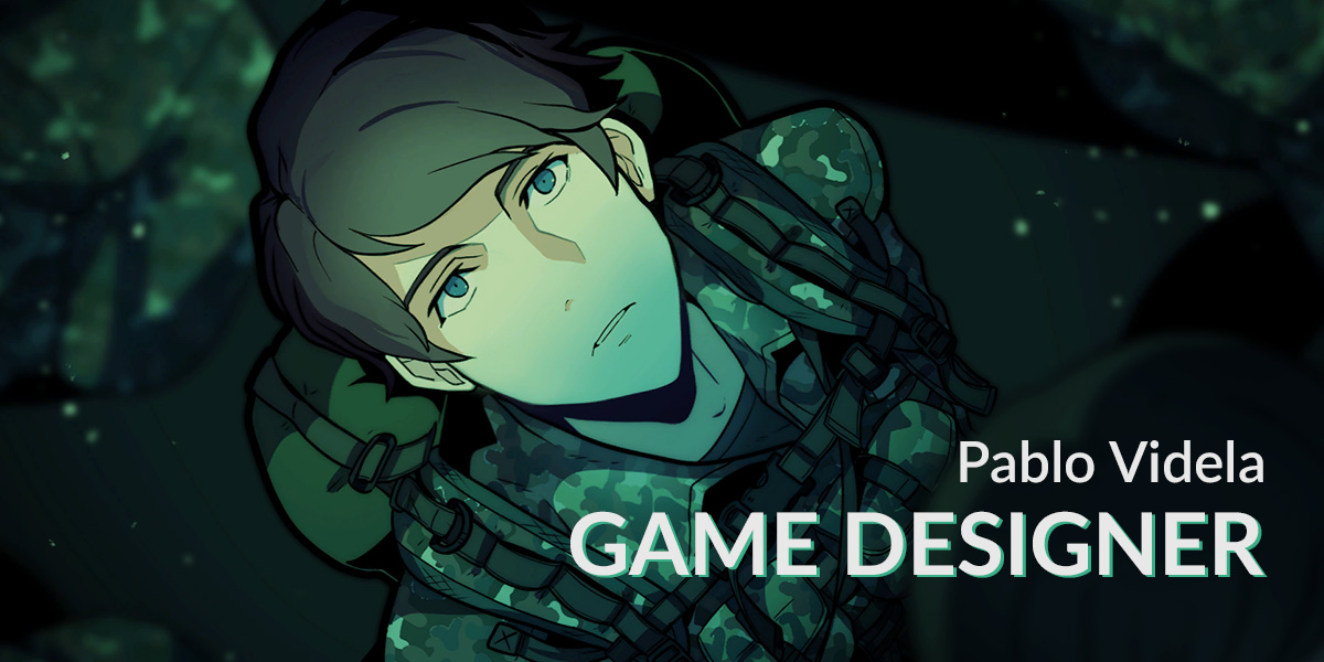 Pablo Videla | Game Designer & Writer